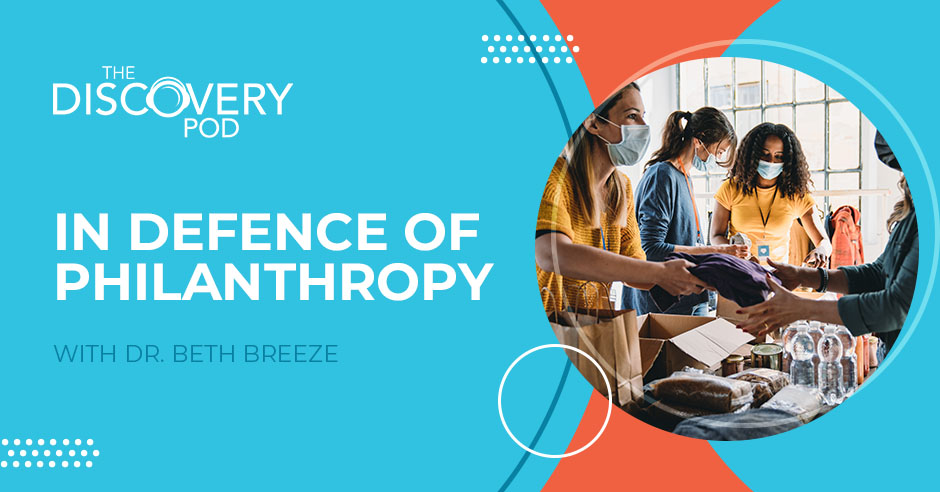 In Defence Of Philanthropy With Dr. Beth Breeze